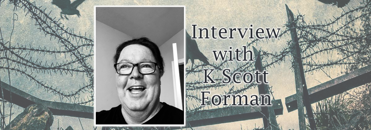 Interview with K. Scott Forman | Jodi L. Milner, Author